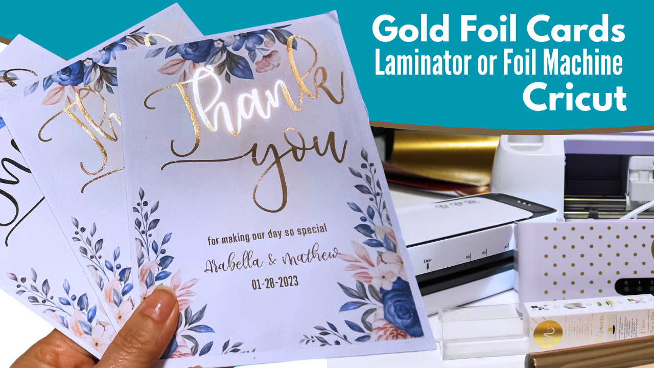 Gold Foil Invitation Cards with Cricut and a Laminator - Daisy ...